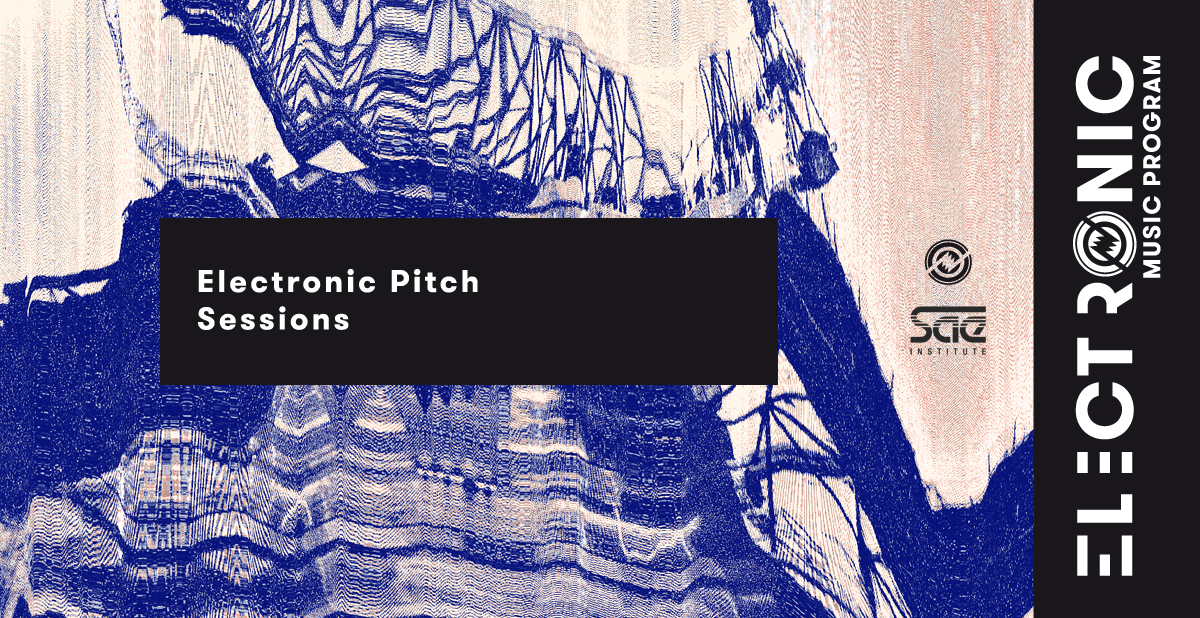 Electronic Music Program // Electronic Pitch Sessions - Court-Circuit ...