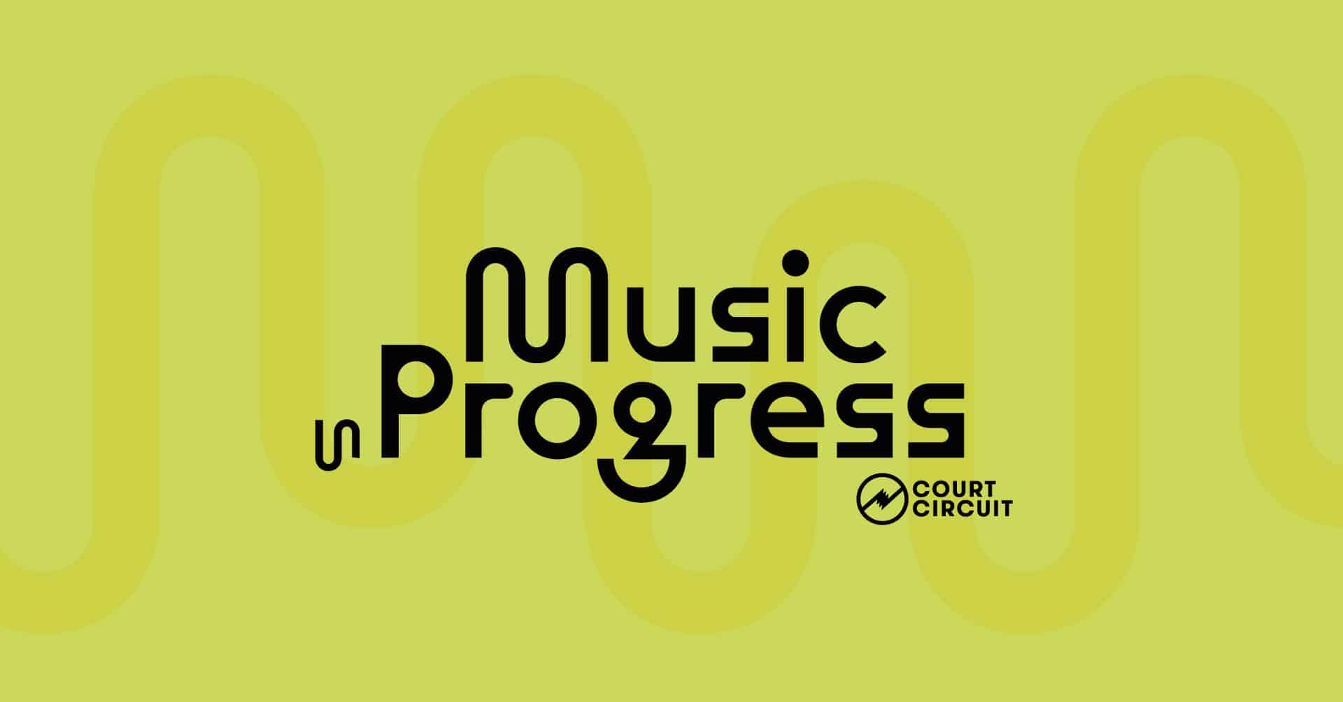 Music In Progress 2024 | Save-The-Date - Court-Circuit - Fédération des Musiques Actuelles